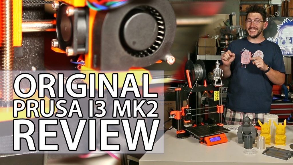 Original Prusa i3 mk2 Review – 3D Printing Nerd