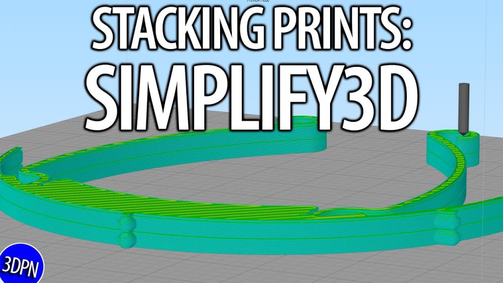 HOW TO STACK 3D PRINTS in SIMPLIFY3D – 3D Printing Nerd
