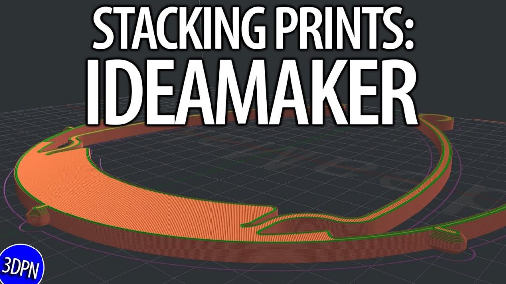 HOW TO STACK 3D PRINTS in IDEAMAKER – 3D Printing Nerd