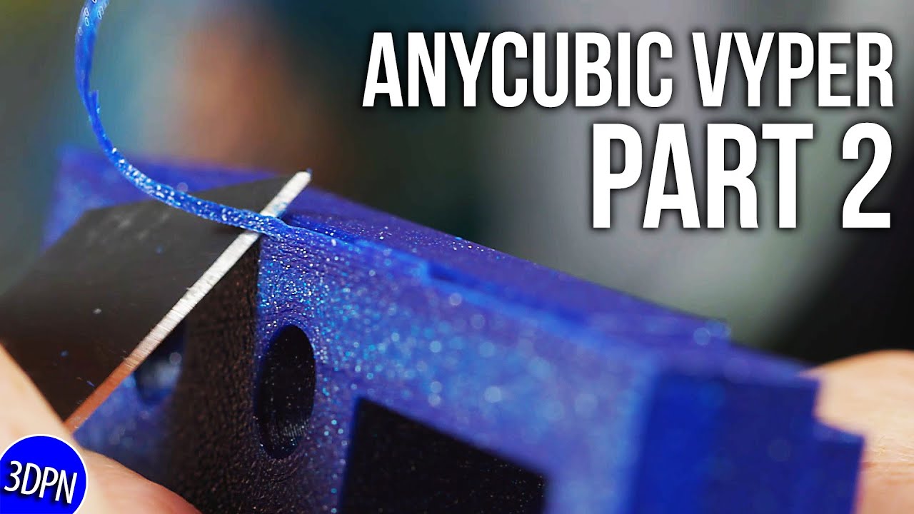 Anycubic Vyper // First Look Part 2 – 3D Printing Nerd