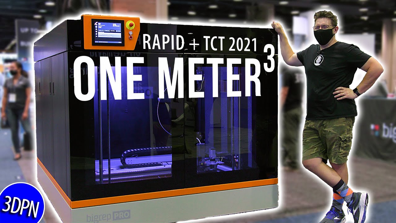 ONE METER CUBED 3D Printing at RAPID + TCT 2021 – 3D Printing Nerd