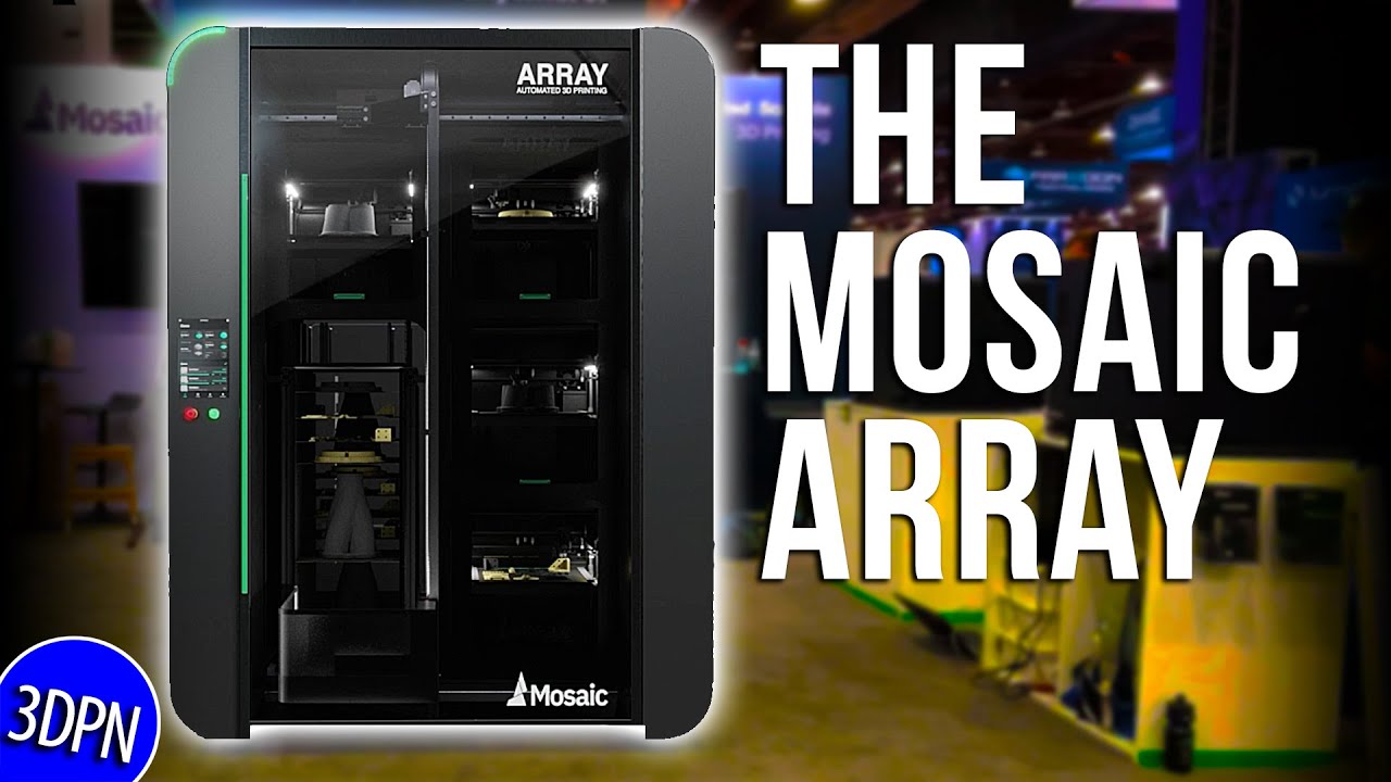 MOSAIC ARRAY First Look! – 3D Printing Nerd