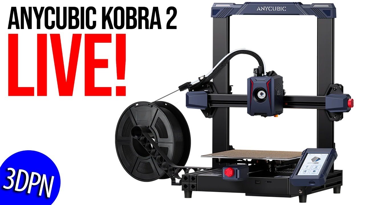 LIVE REPLAY: Anycubic Kobra 2 LIVE! Unboxing & First Print! – 3D ...